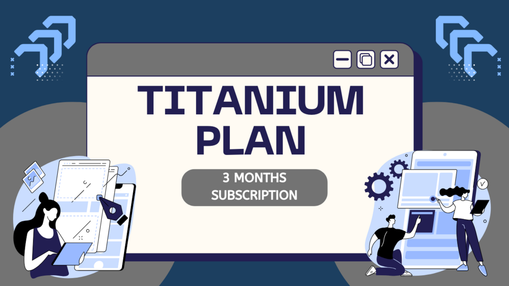 TITANIUM PLAN 3 Months Subscription
