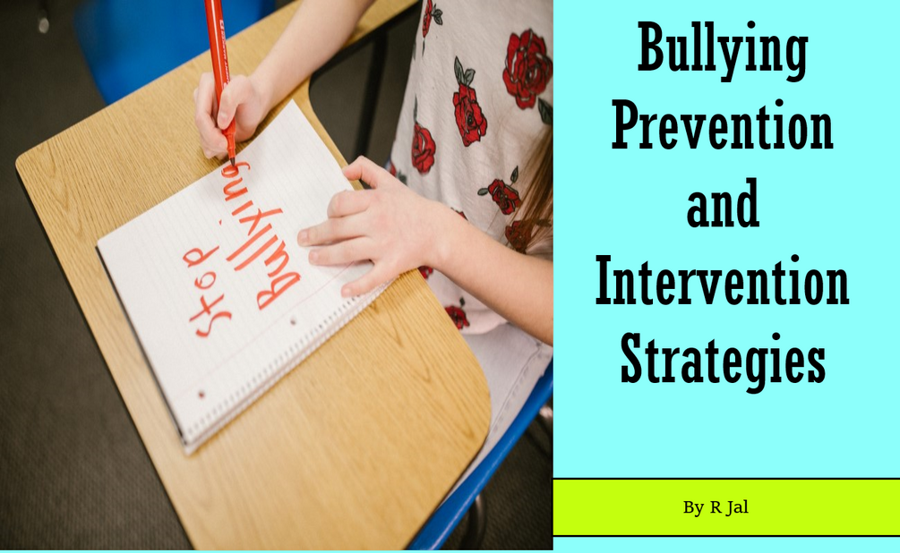 Bullying Prevention and Intervention Strategies