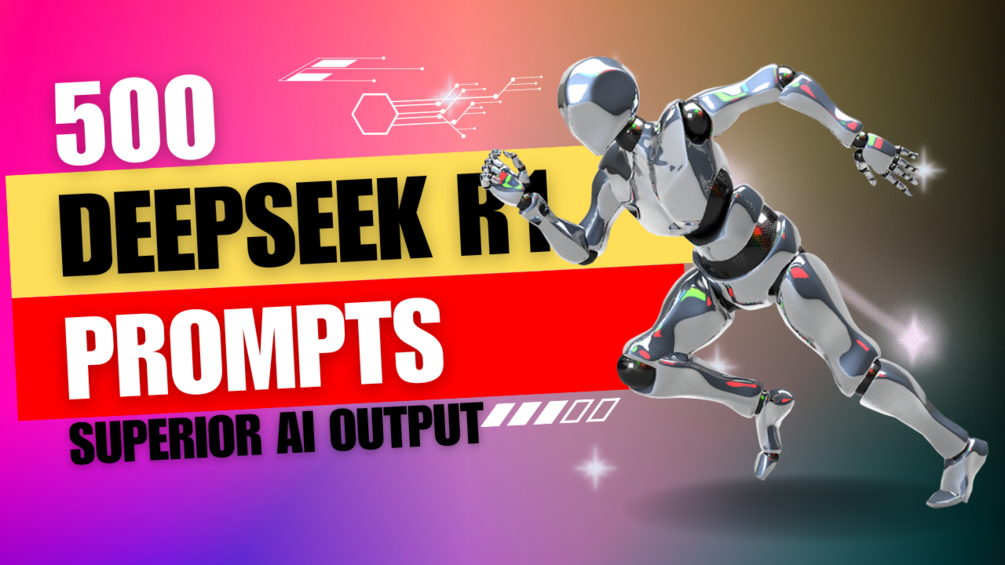 500 DeepSeek R1 Prompts for Superior AI Outputs