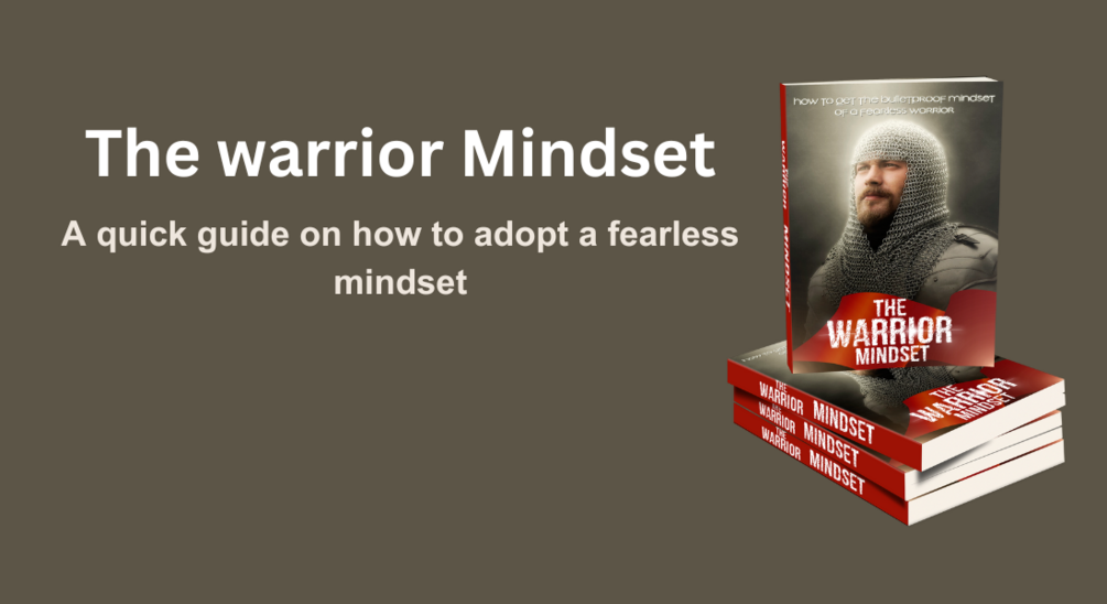 The Warrior Mindset