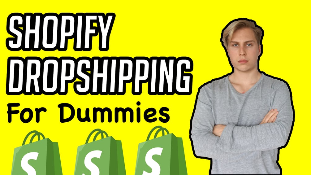 Shopify Dropshipping For Dummies
