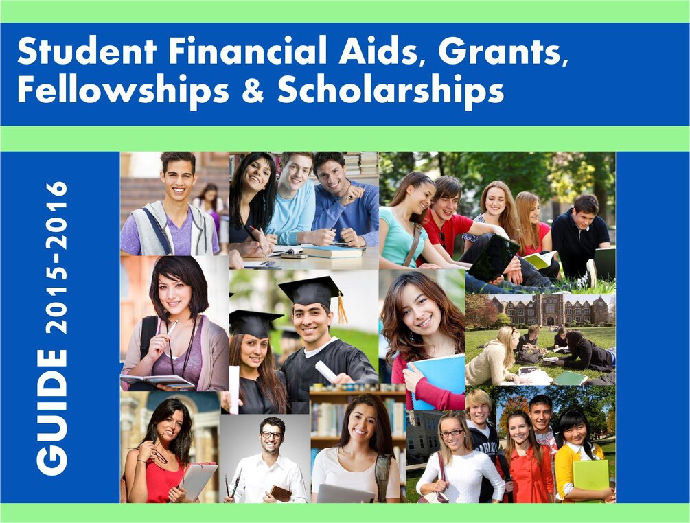 Student Financial Aids Grants Fellowships Scholarships