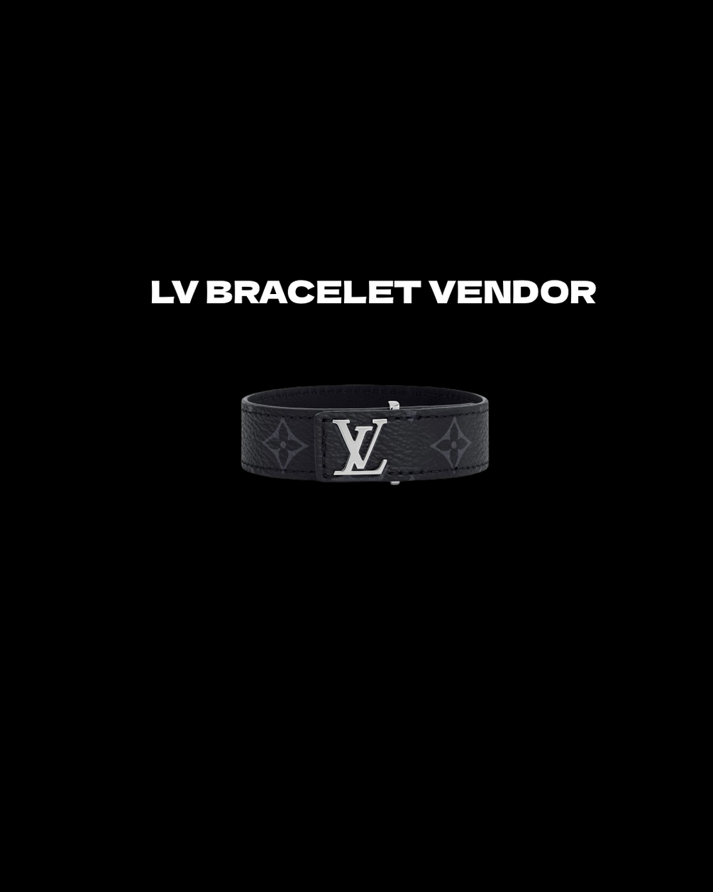 LV Bracelet Vendor