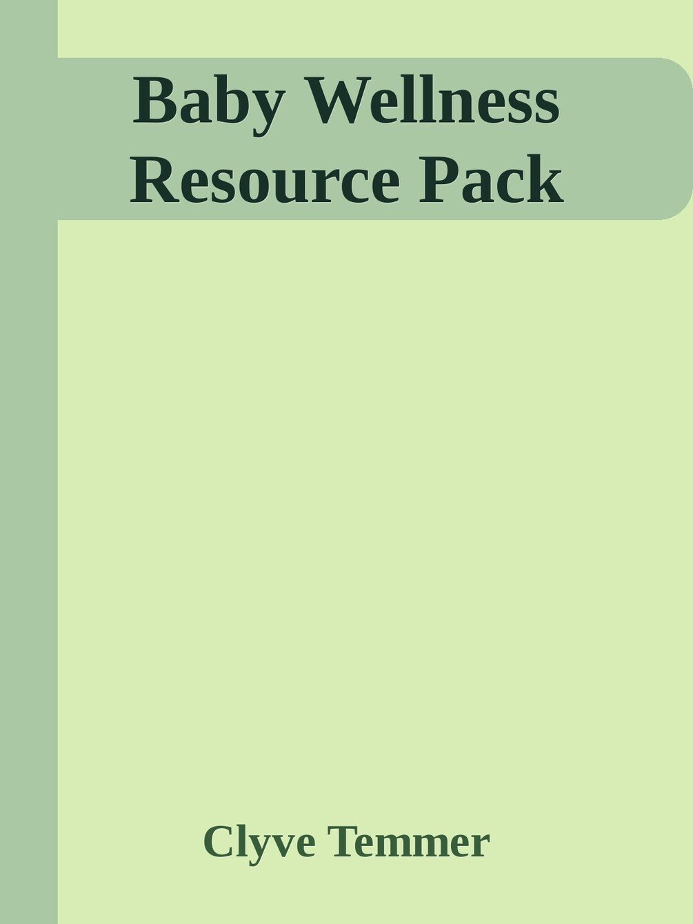Baby Wellness Resource Pack