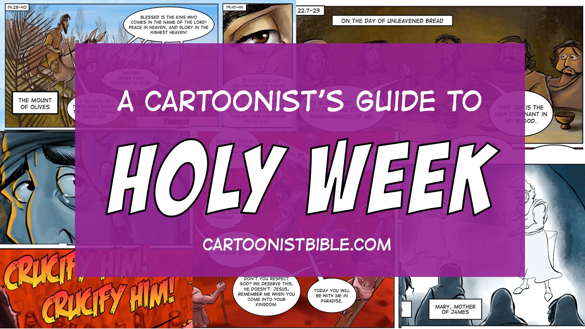 Visuals for Holy Week - A Cartoonist's Guide to the Bible