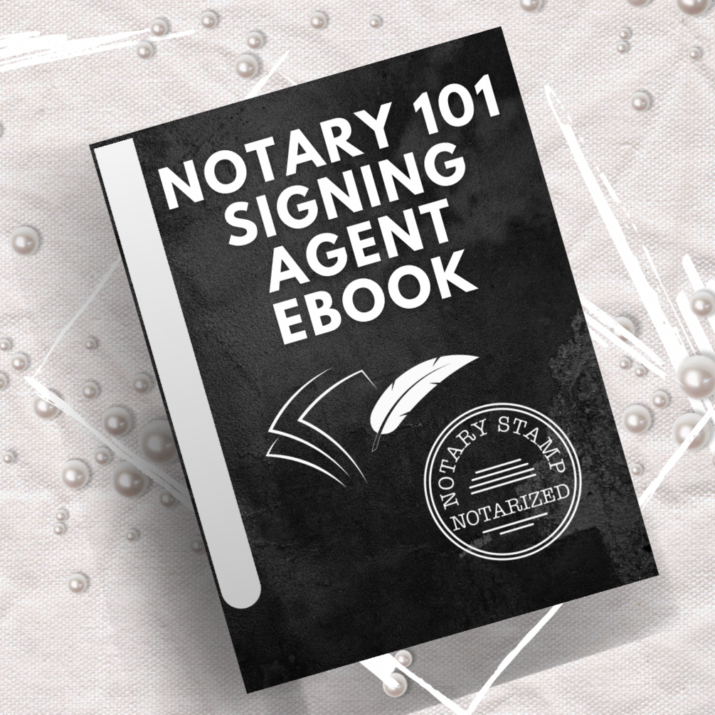 Notary 101 Signing Agent Ebook
