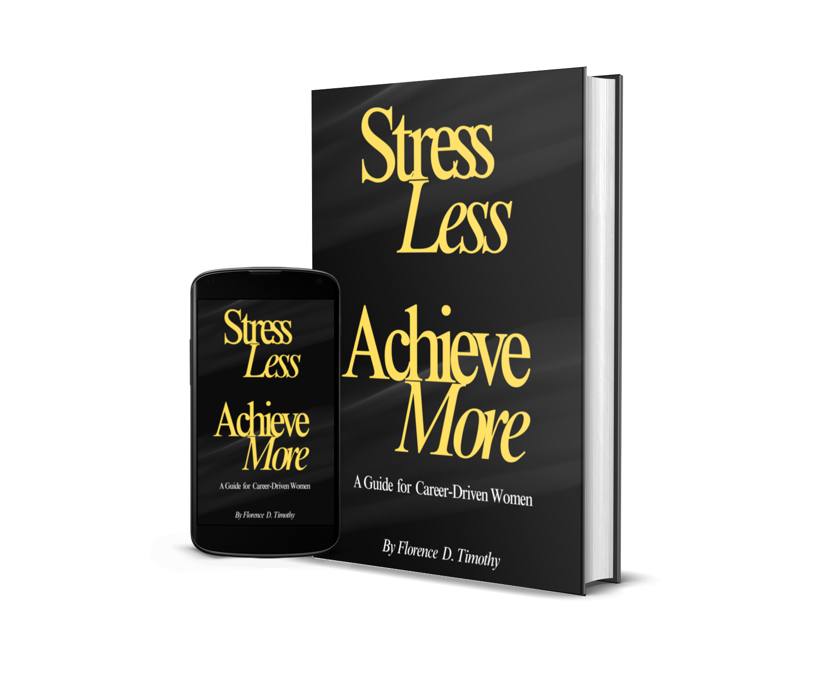 STRESS LESS ACHIEVE MORE