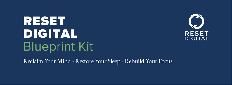 RESET DIGITAL Blueprint Kit – 90-Day Program for Sleep, Focus, and ...