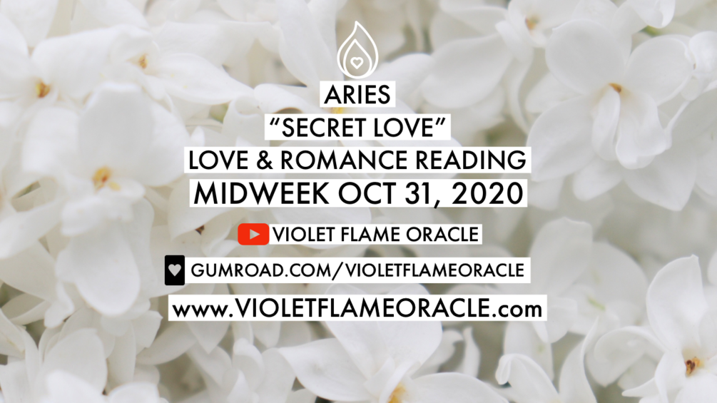 Aries Extended Love and Romance Reading Midweek Oct 31, 2020