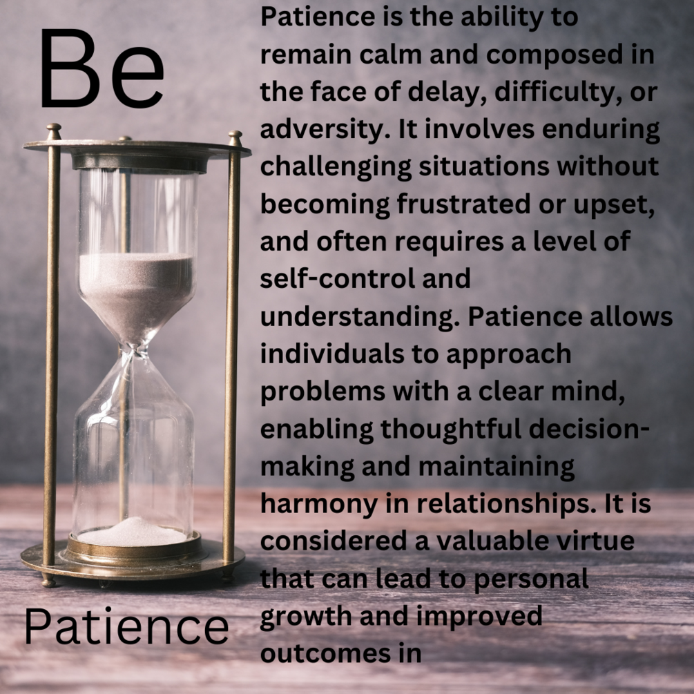 Be patience