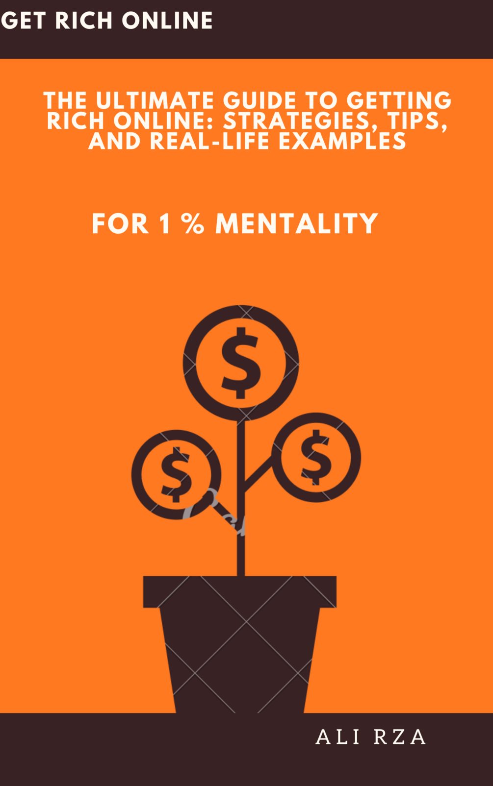 The Ultimate Guide to Getting Rich Online: Strategies, Tips, and Real ...