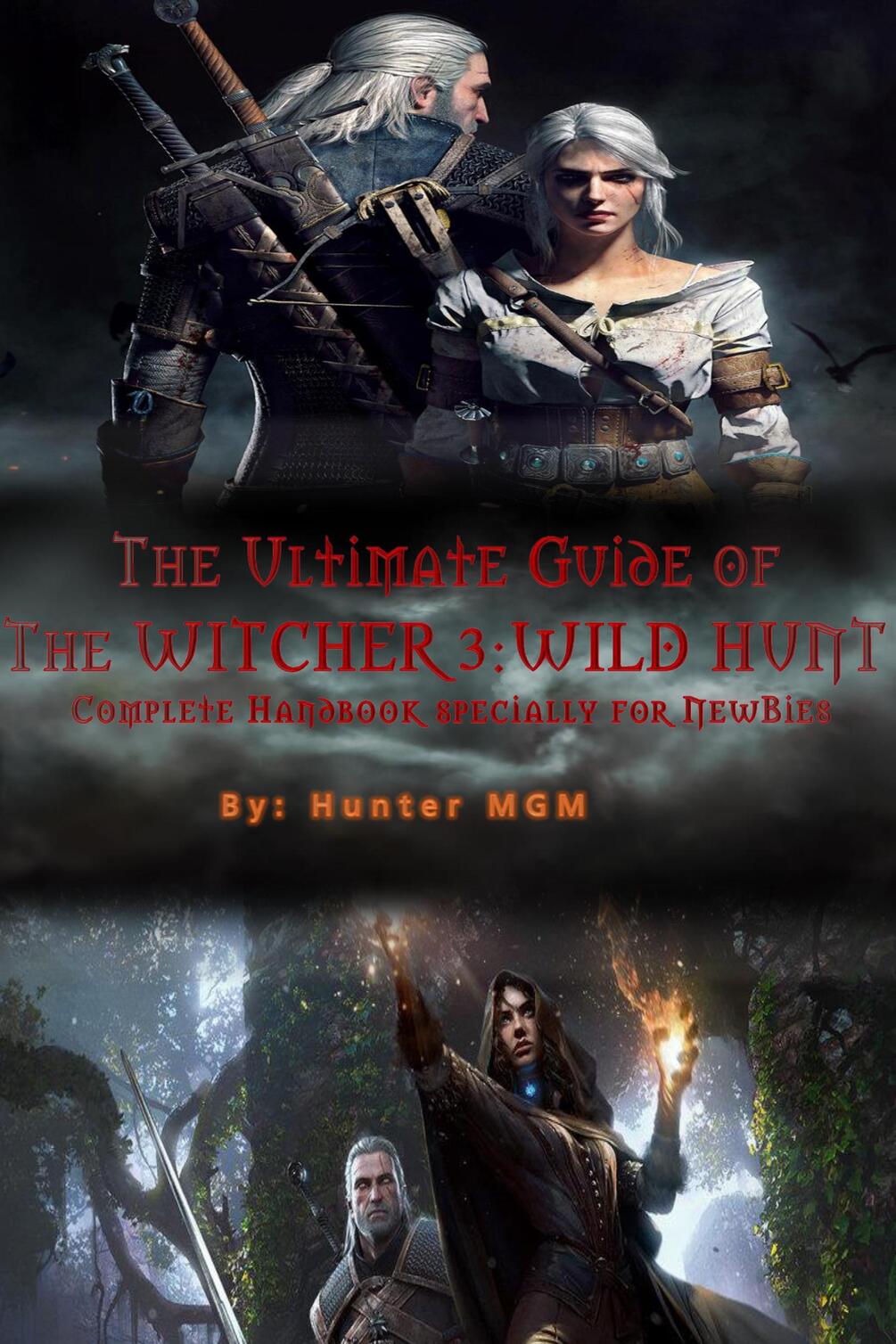 The Ultimate Guide of The Witcher 3:Wild Hunt