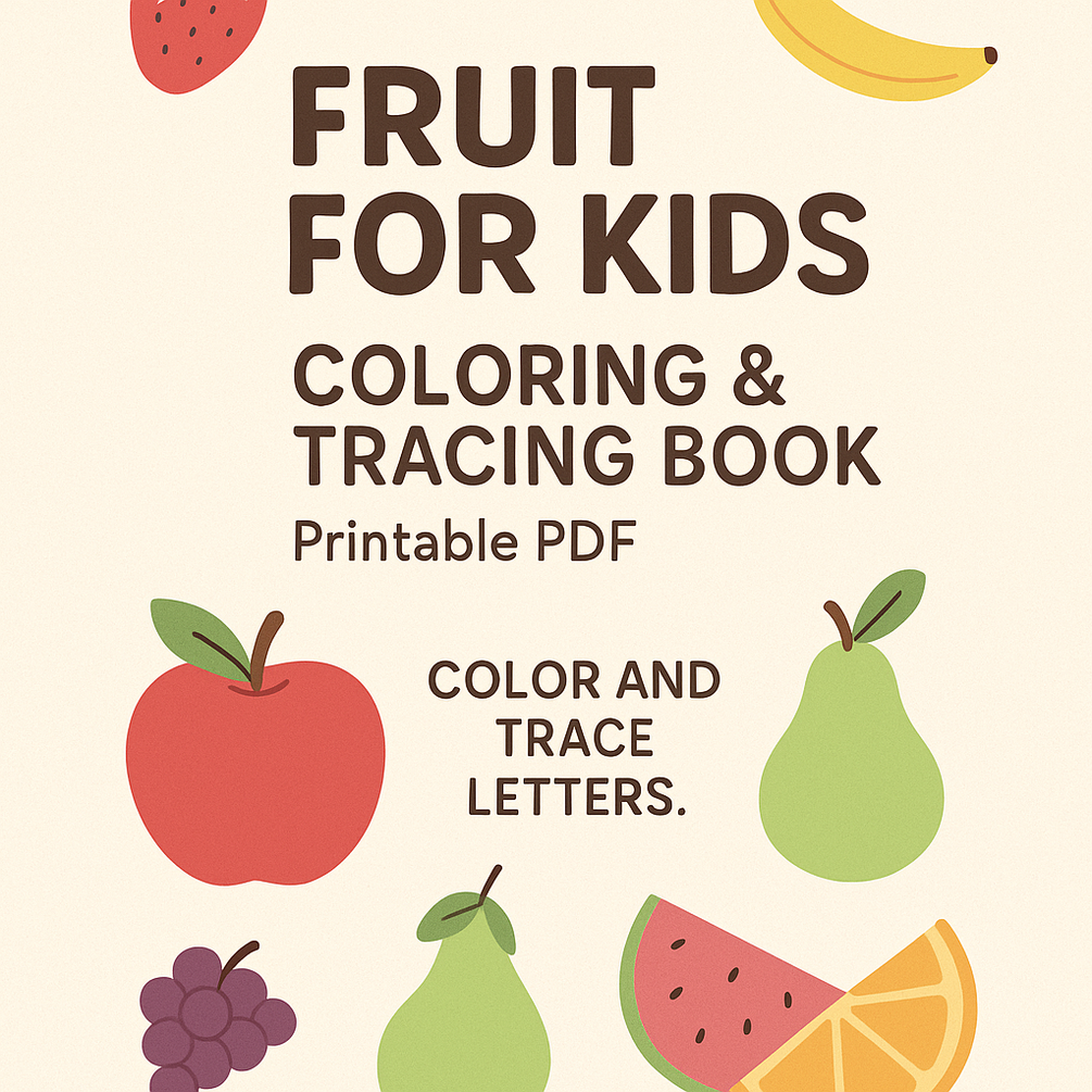 Fruit for Kids – Coloring & Tracing Book (Printable PDF)