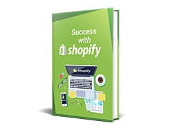 Success with Shopify