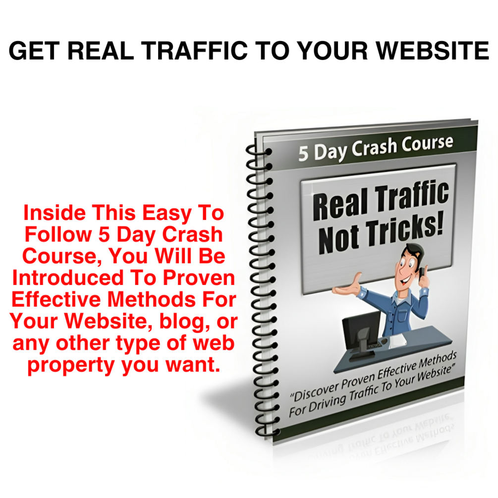 5-Day Crash Course: Real Traffic Not Tricks!