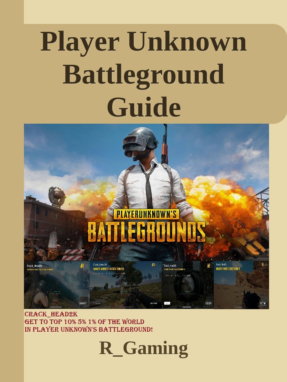 Player Unknown's Battleground Guide