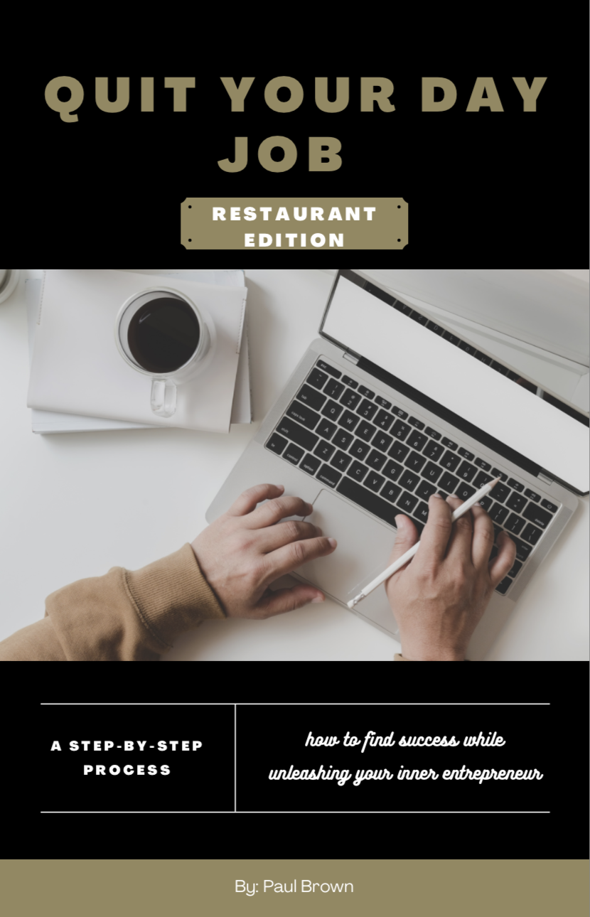 Quit Your Day Job: Restaurant Edition