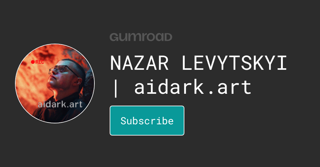 NAZAR LEVYTSKYI | aidark.art