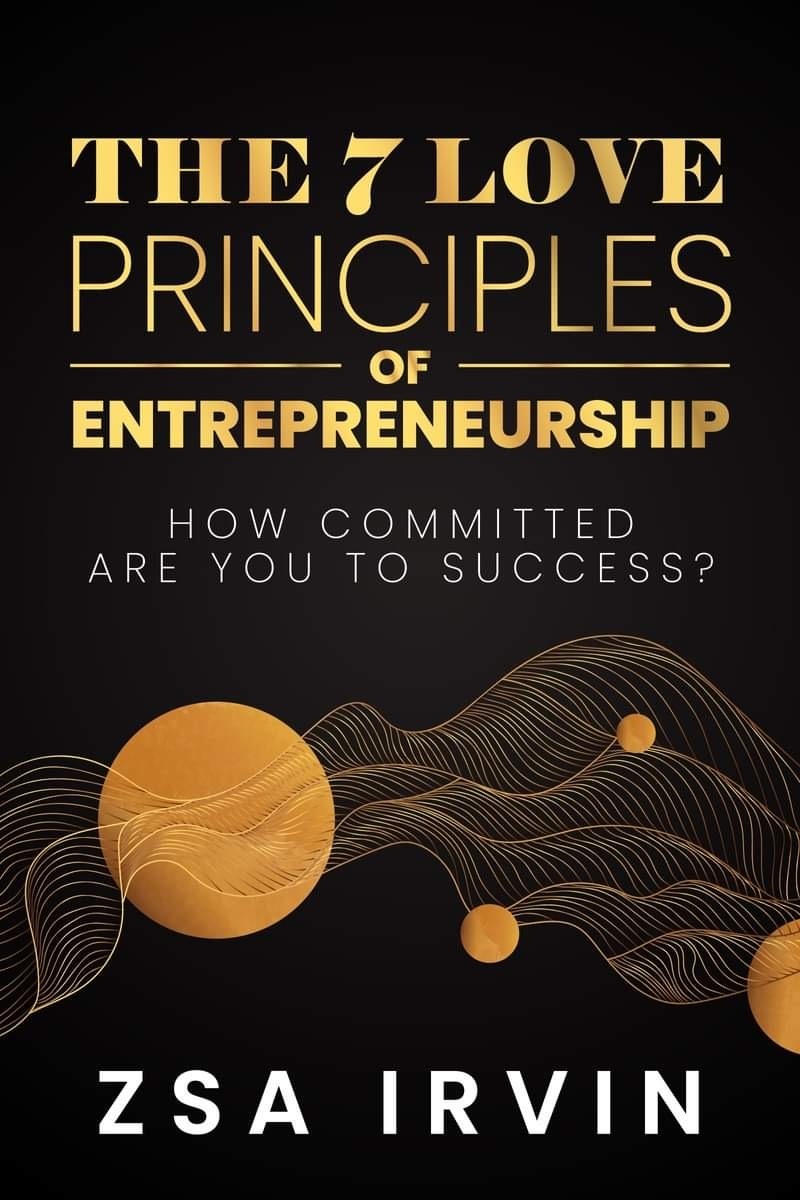 The 7 Love Principles of Entrepreneurship: How Committed Are You to ...