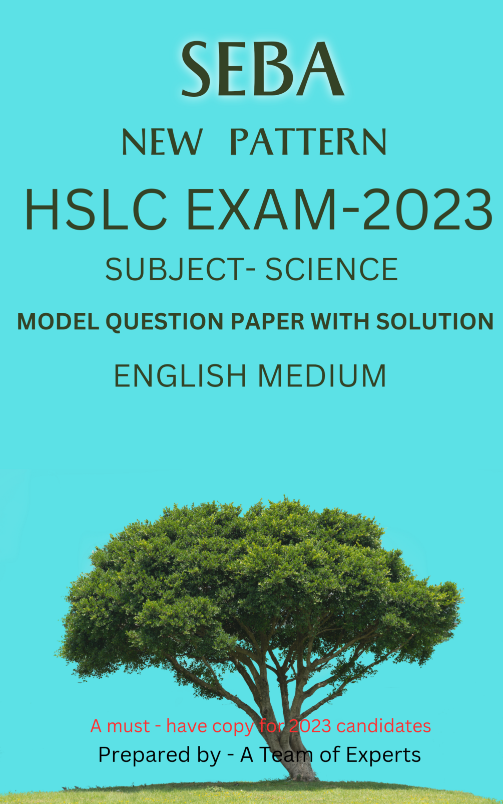 SEBA NEW PATTERN HSLC EXAM 2023-SCIENCE MODEL QUESTION PAPER