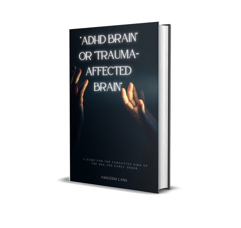 ADHD BRAIN OR TRAUMA AFFECTED BRAIN