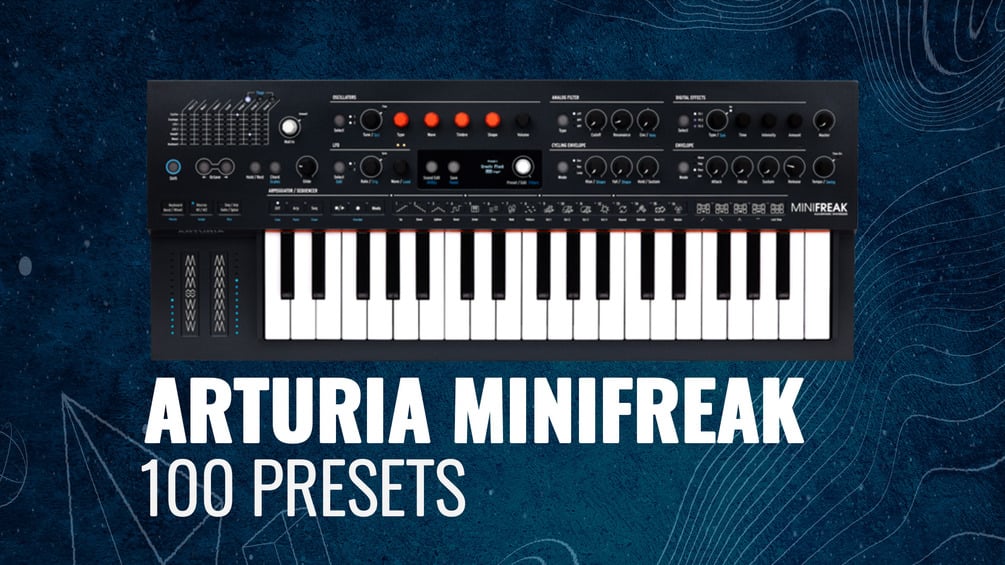 Arturia MINIFREAK & MINIFREAK V - 100 Presets