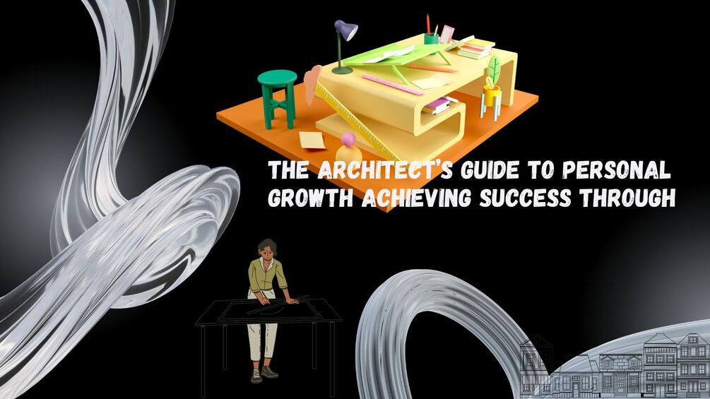 The Architect’s Playbook: Achieve Success with Focus and Productivity