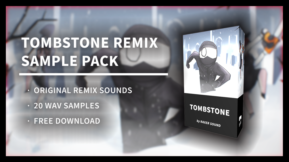 Tombstone | Remix Sample Pack