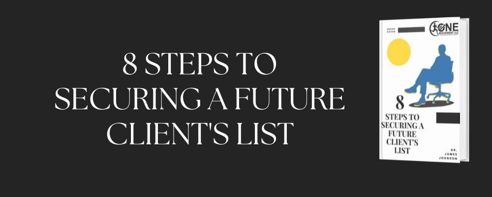 Ebook: 8 Steps to Securing a Future Client's List
