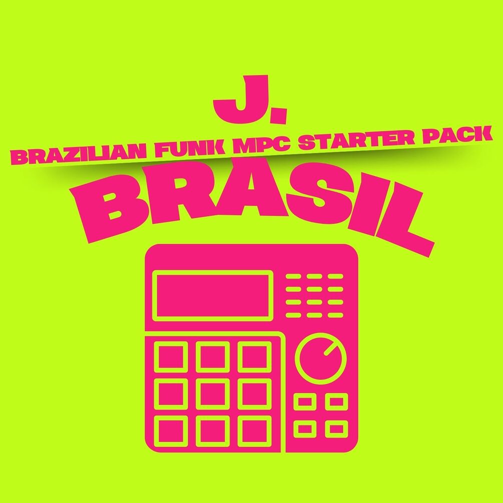 Brazilian Funk MPC Starter Pack - J. Brasil