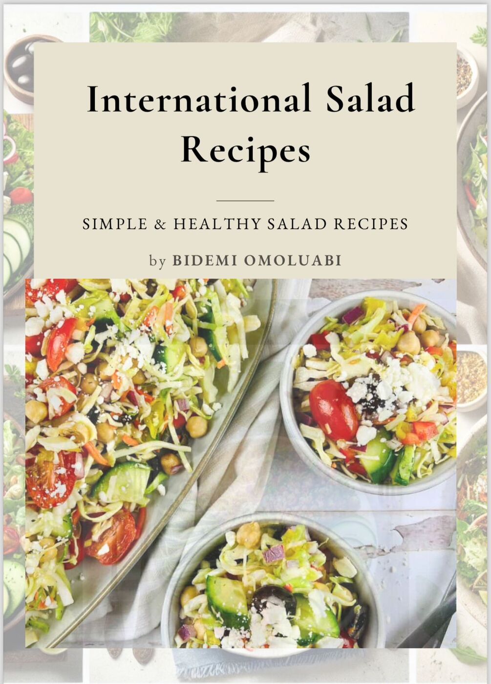 INTERNATIONAL SALAD RECIPE BY BIDEMI OMOLUABI