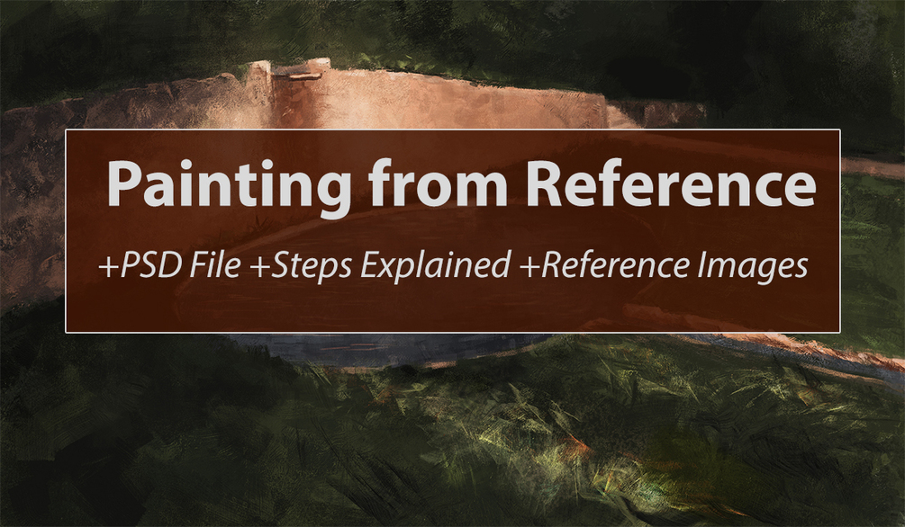 Painting from Reference - In depth