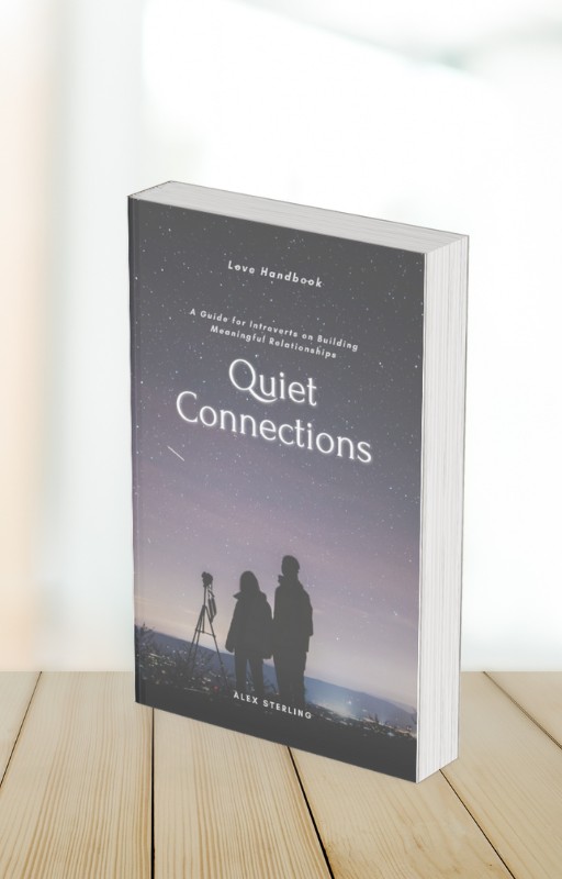 Quiet Connections: A Guide for Introverts on Building Meaningful Relationships (eBook)