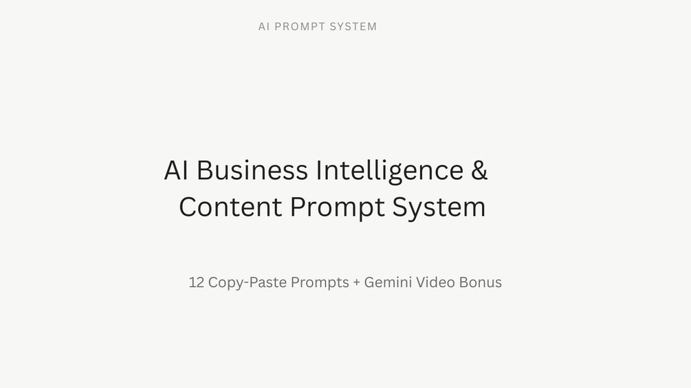 AI Business Intelligence & Content Prompt System