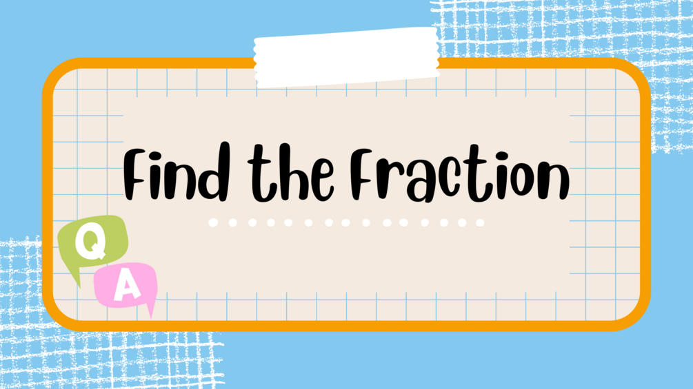 Find the Fraction