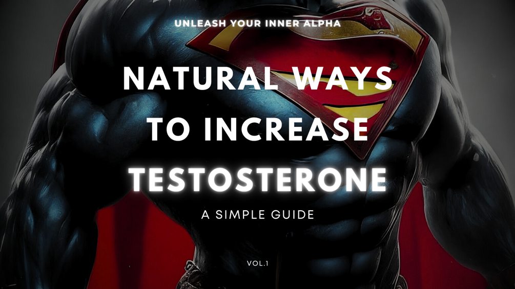 Natural Ways To Increase Testosterone