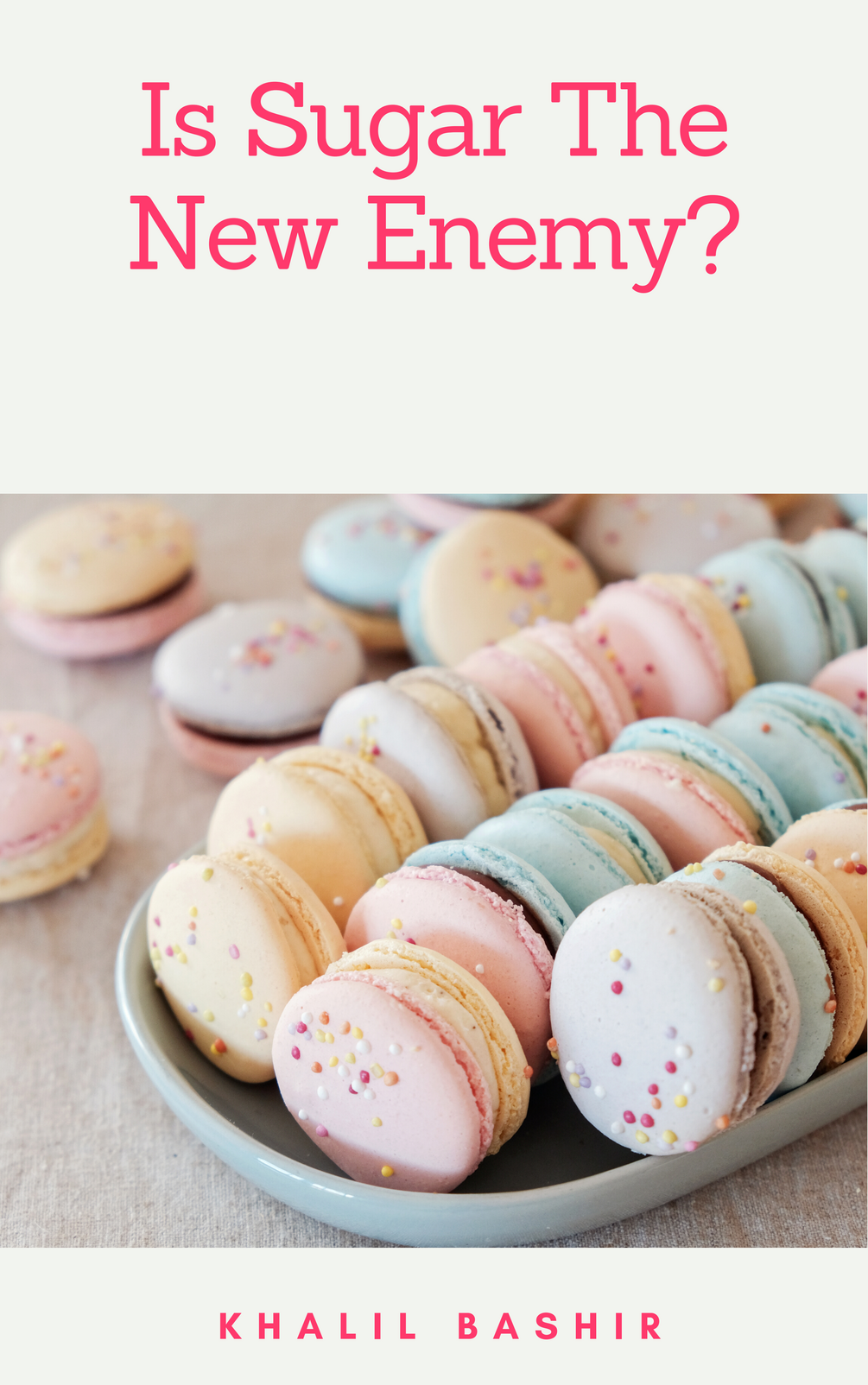 Is Sugar The New Enemy?