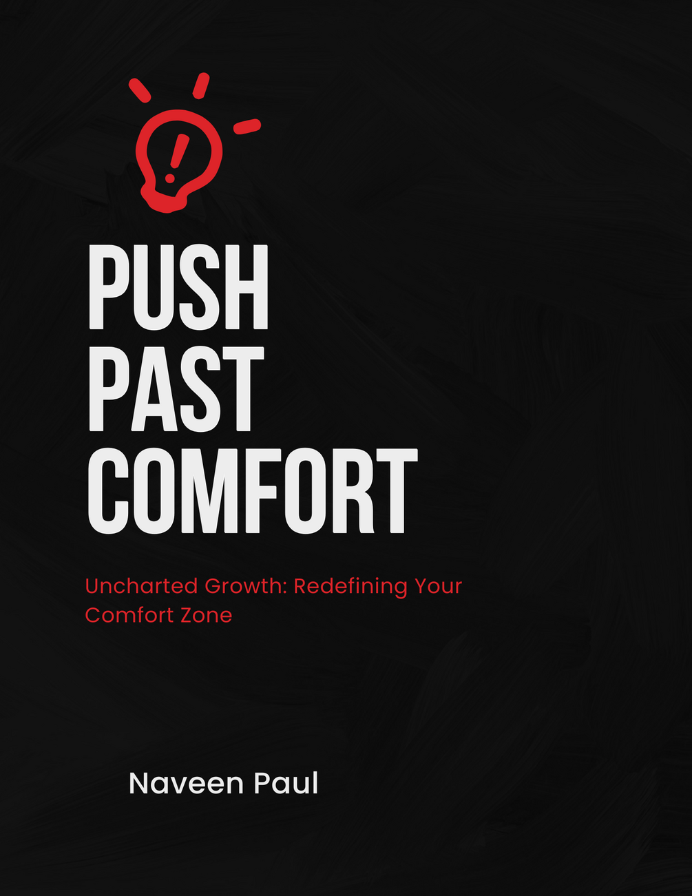 Push Past Comfort