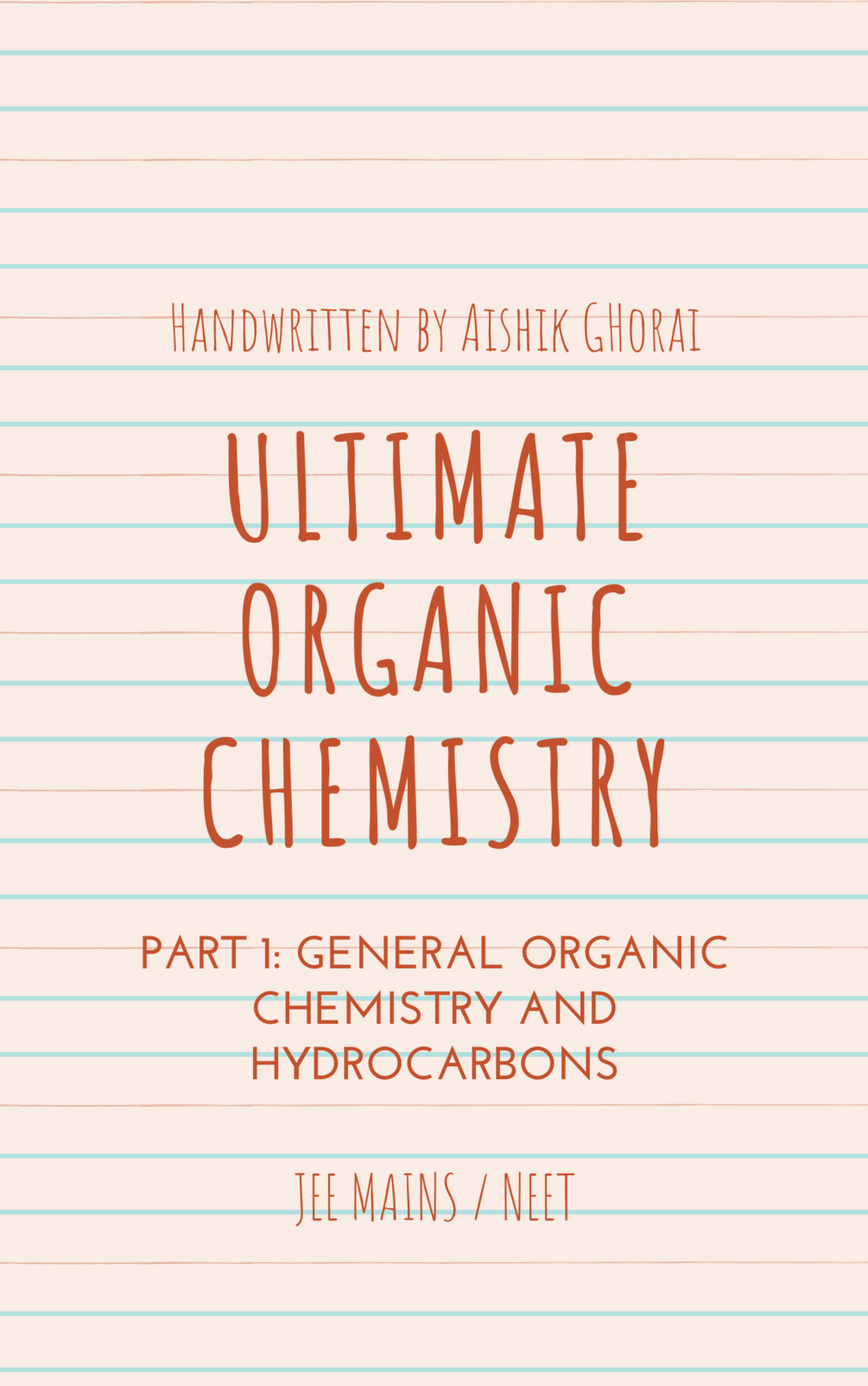 ULTIMATE GENERAL ORGANIC CHEMISTRY AND HYDROCARBONS Notes | Organic ...