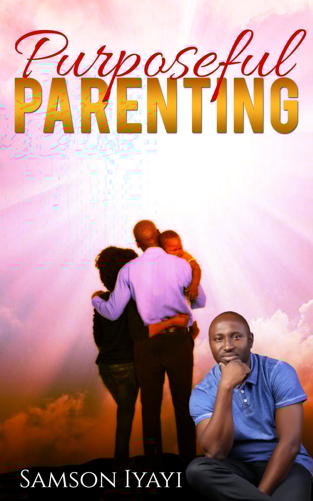 Purposeful Parenting