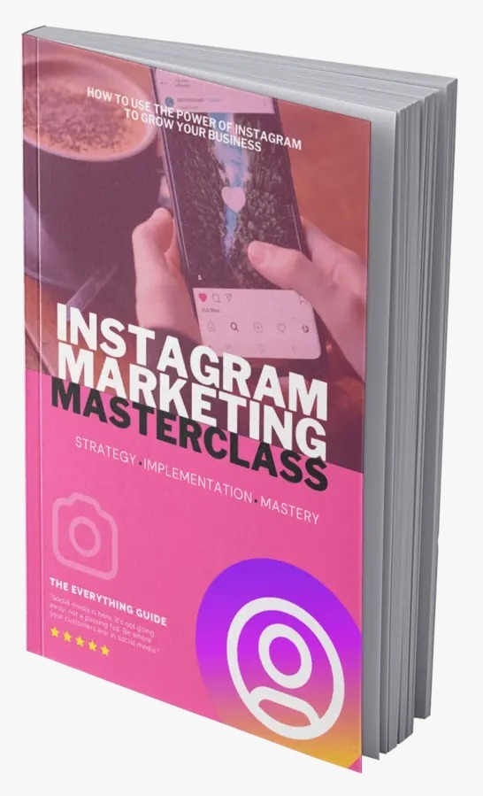 Instagram Marketing Masterclass Ebook