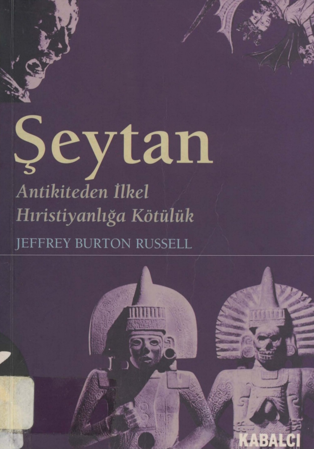 Jeffrey Burton Russell "Kötülüğün