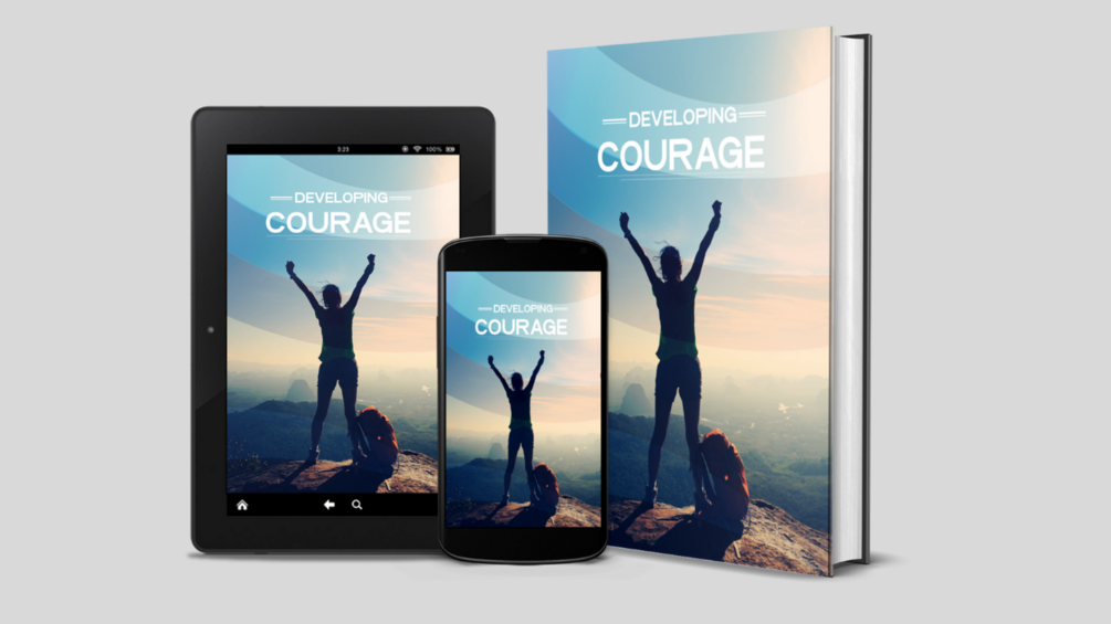 Developing Courage