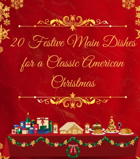 20 festive main dishes for a classic american christmas