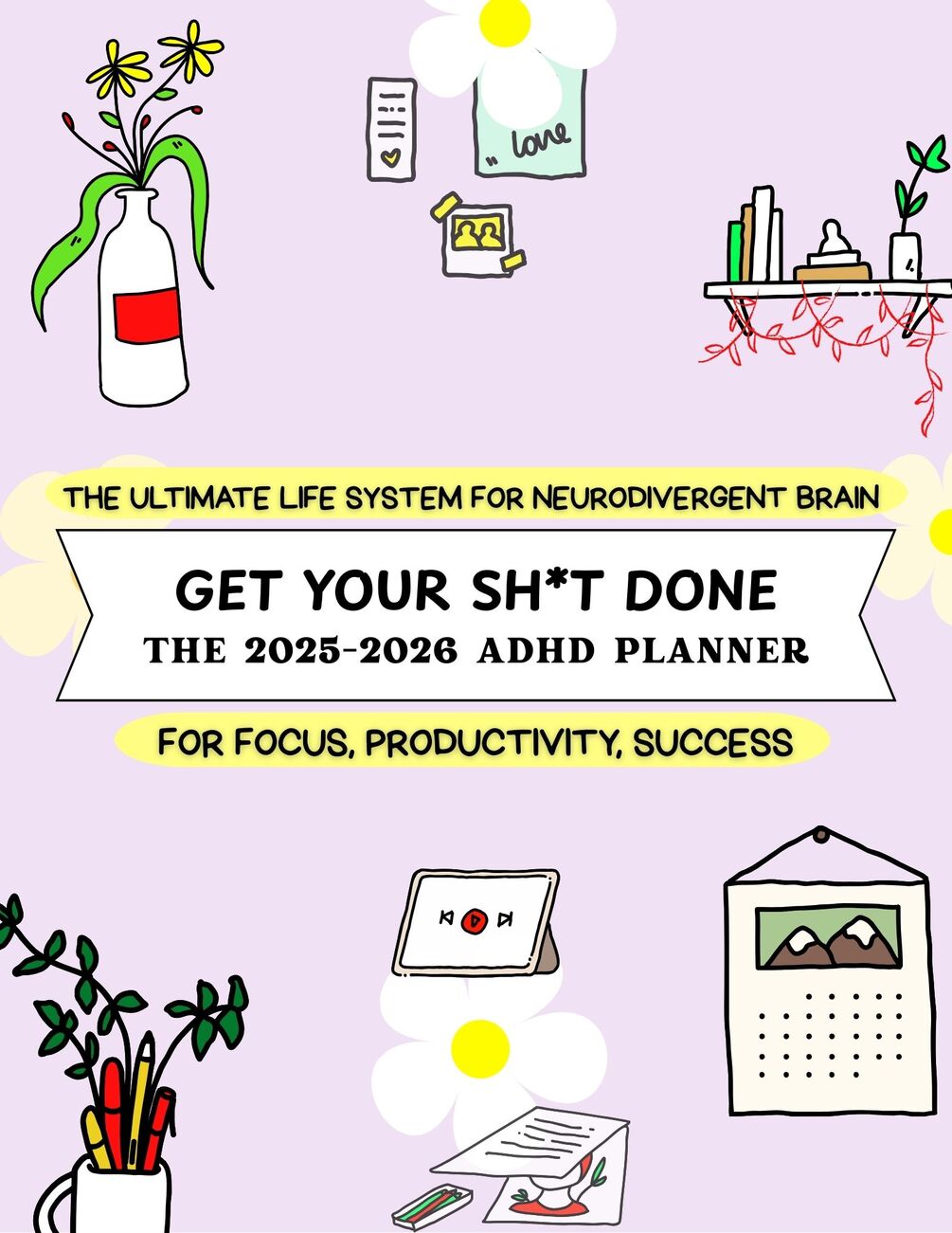 The Ultimate 2025- 2026 ADHD Friendly Colorful Digital Planner