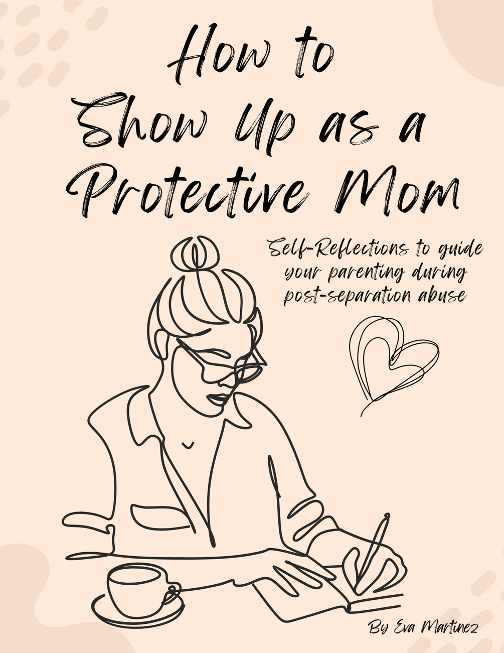 How to Show Up as a Protective Mom