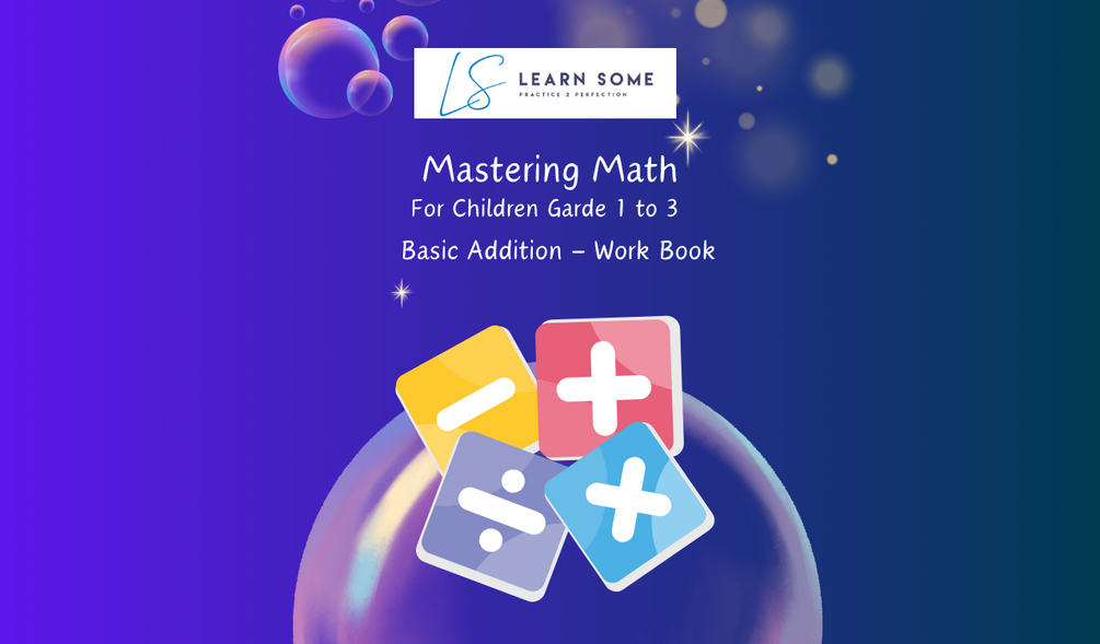 Learn Some Math Work Book - Addition