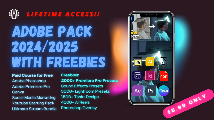 ADOBE PACK 2024 - 2025 WITH COURSES ( ADOBE PHOTOSHOP, PREMIERE PRO ...