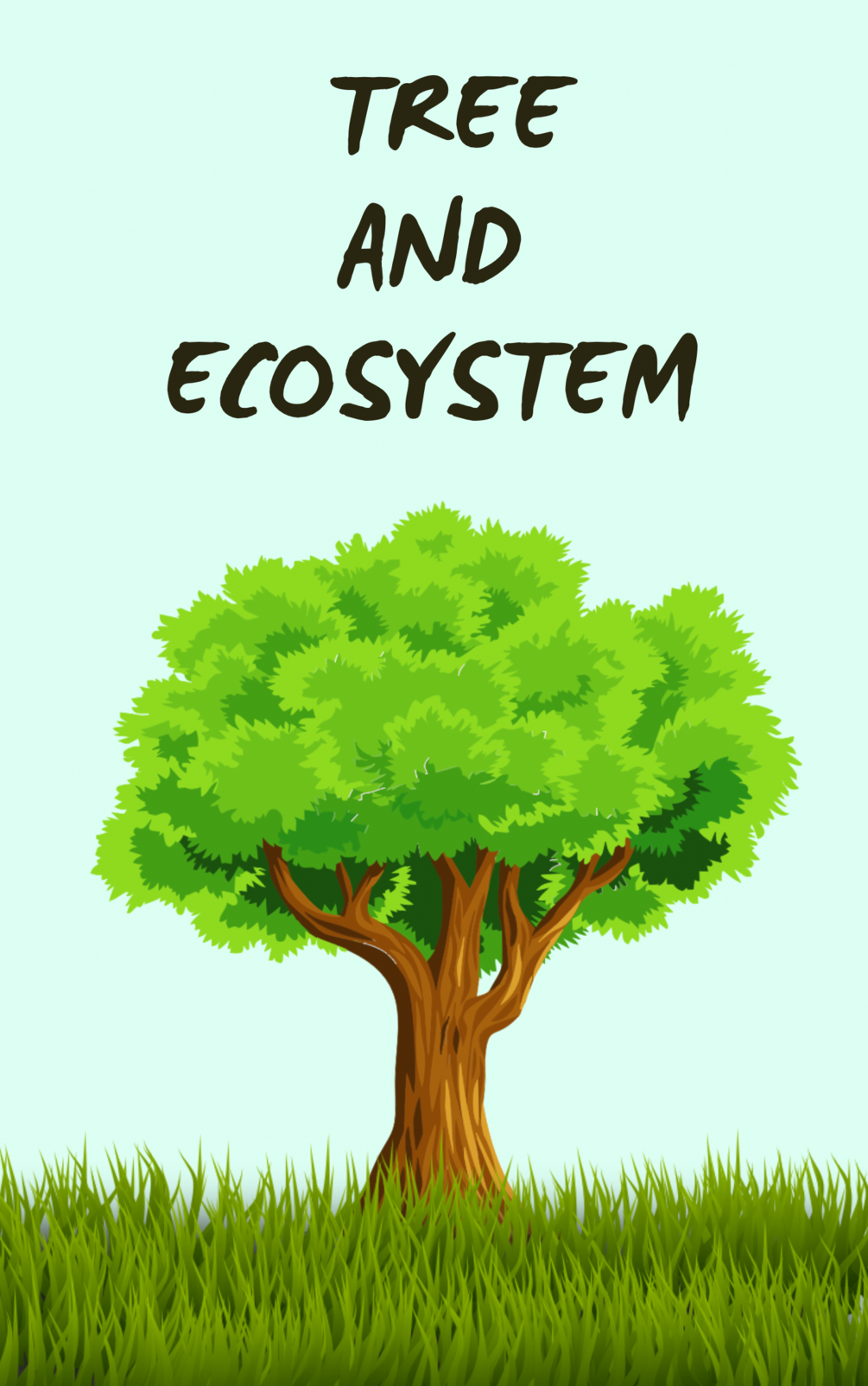 Tree and Ecosystem