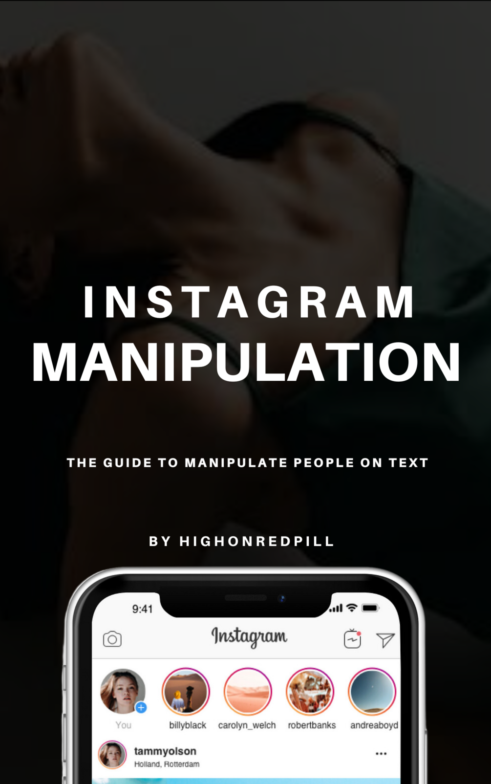 Instagram Manipulation : The Guide To Manipulate People On Text